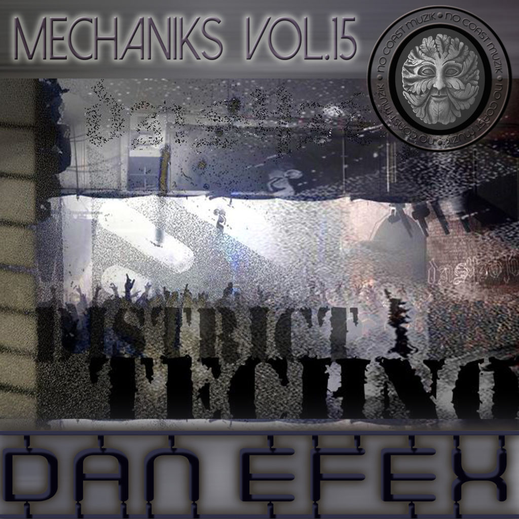 NCM_vol_15_-_Dan_Efex_District_Techno_artwork - No Coast Muzik No Coast ...